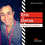 Where Are They Now: Eric Dorsa | TEDxSanAntonio - Independently ...